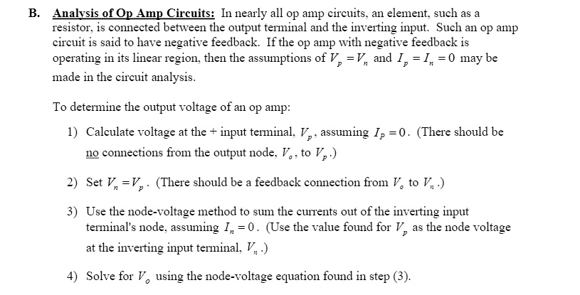 B. Analysis of Op Amp Circuits: In nearly all op amp circuits, an ...