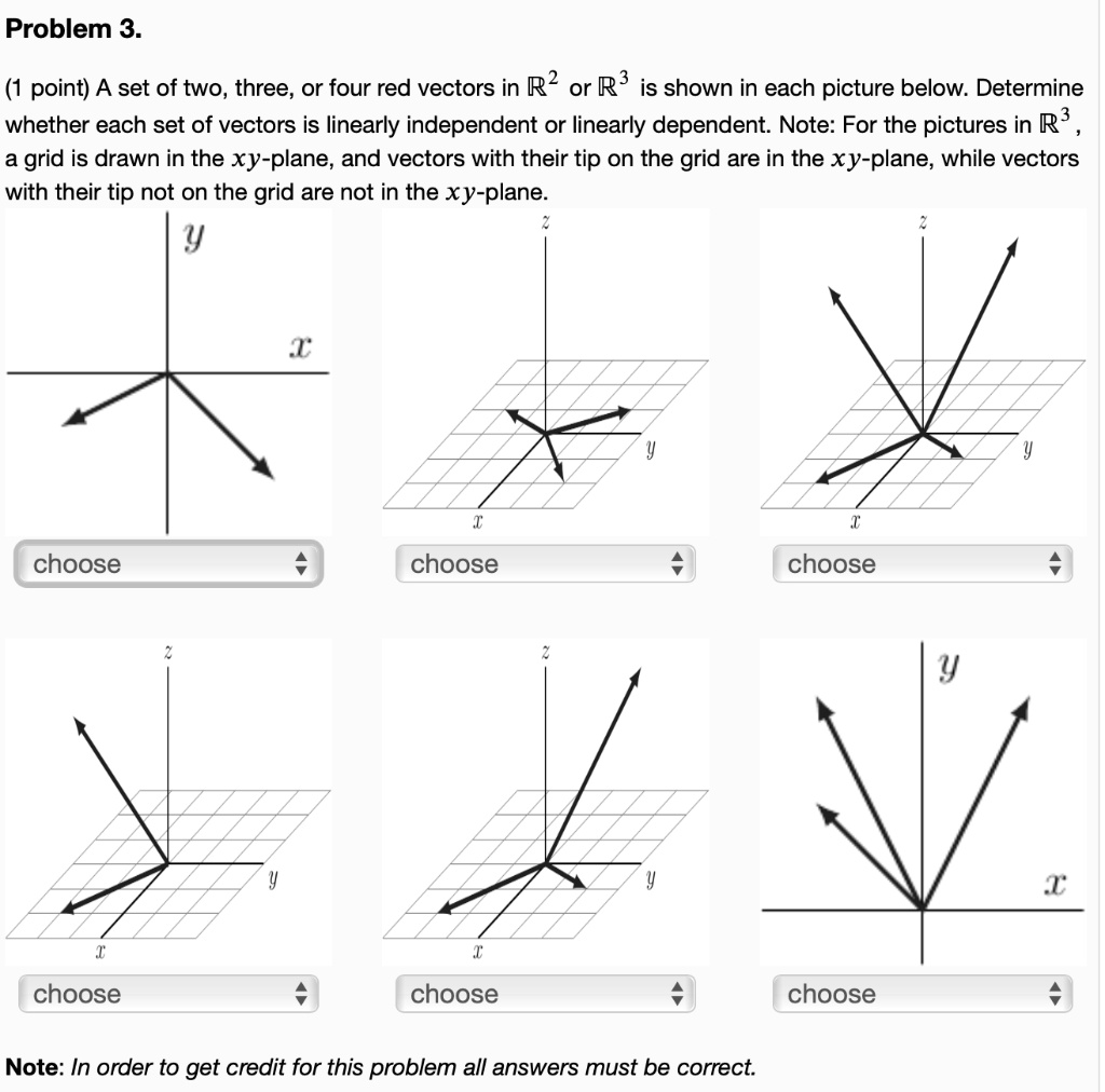 Problem 3 point) A set of two, three; or four red vectors in R2 or R3 is shown in each picture ...