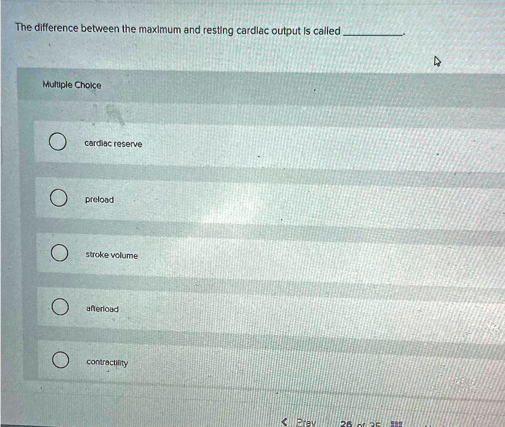 SOLVED: The difference between the maximum and resting cardiac output ...