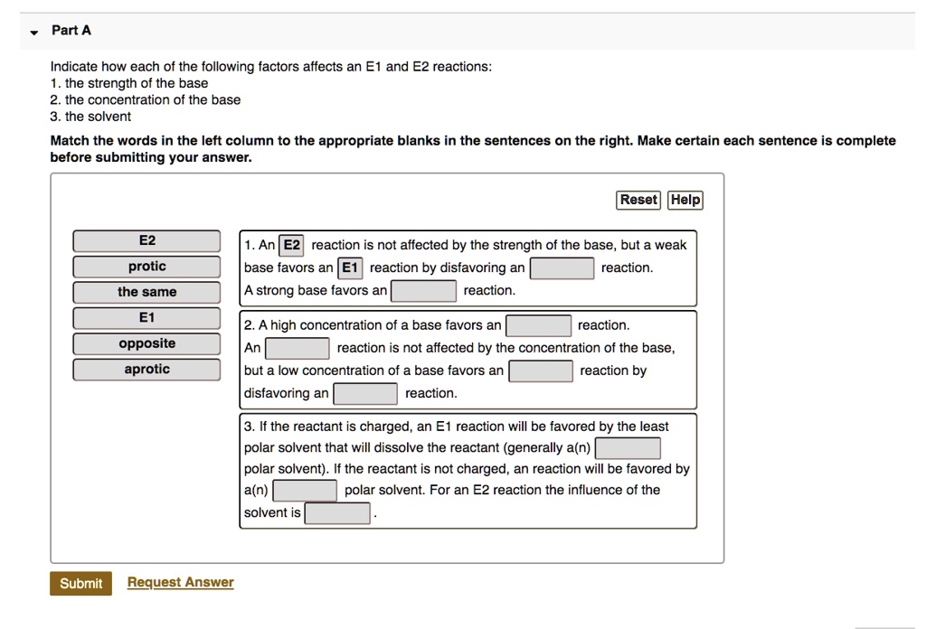 SOLVED: Part A Indicate how each of the following factors affects an E1 ...