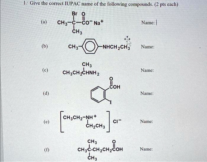 SOLVED: What are the IUPAC names for the following compounds? 1. Give ...