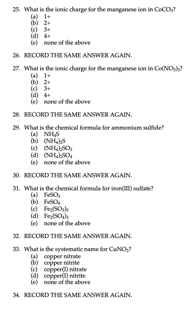 SOLVED:25. What is the ionic charge for the manganese ion in CoCO3? 1 ...