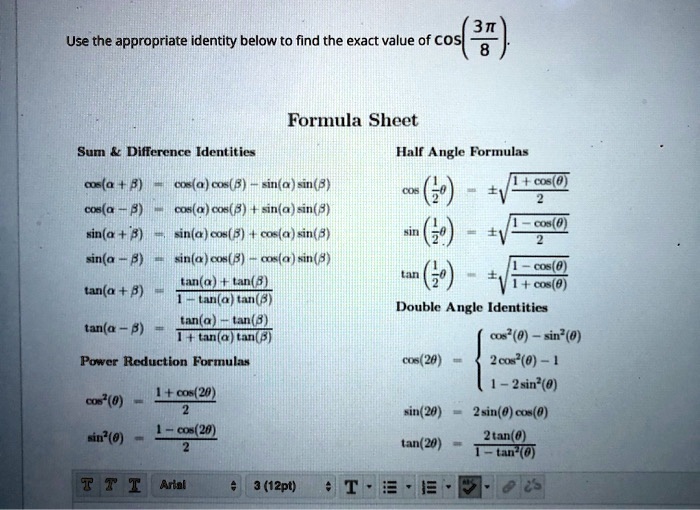 SOLVED: 3T Use the appropriate identity below to find the exact value ...