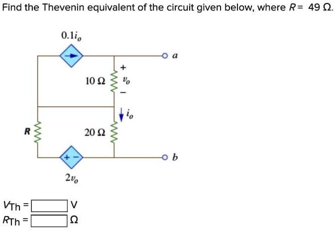 Find the Thevenin equivalent of the circuit given below, where R = 49 Ω. 0.1io DO + 100 20 Ob ...