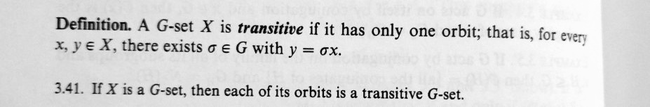 definition a g set x is transitive if it has only one orbit that is for ...
