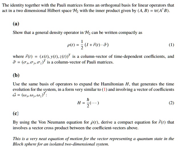 the identity together with the pauli matrices forms an orthogonal basis ...
