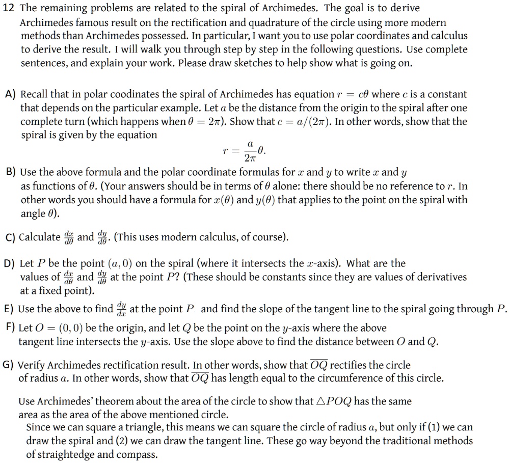 SOLVED: The remaining problems are related to the spiral of Archimedes ...