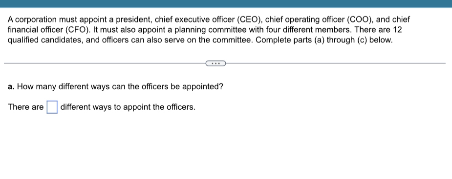 A corporation must appoint a president, chief executive officer (CEO ...
