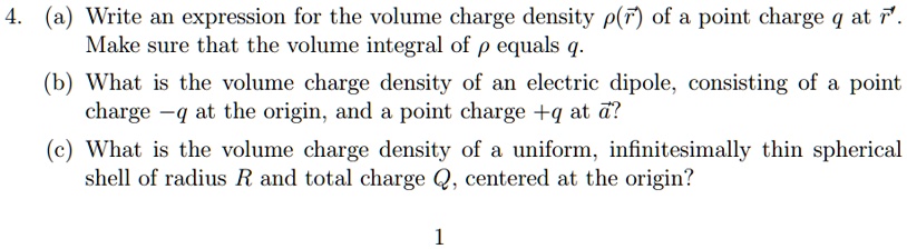 write an expression for the volume charge density pr of a point charge ...