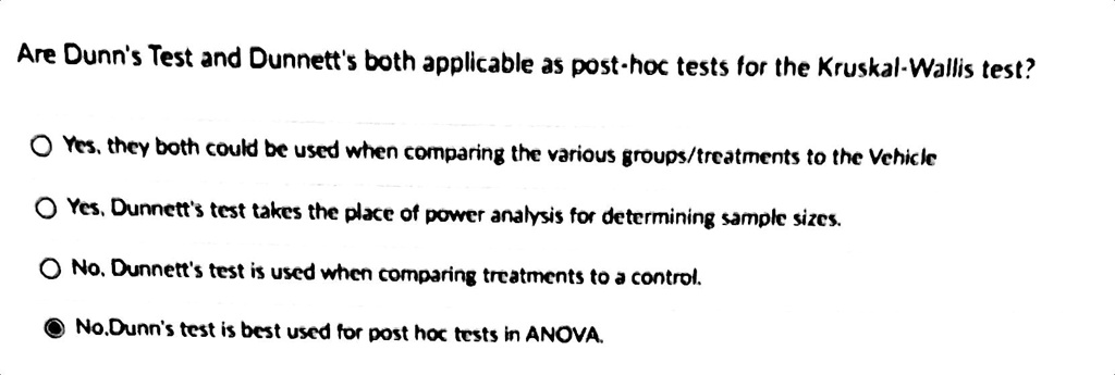 SOLVED: Are Dunn's Test and Dunnett's both applicable as post-hoc tests ...