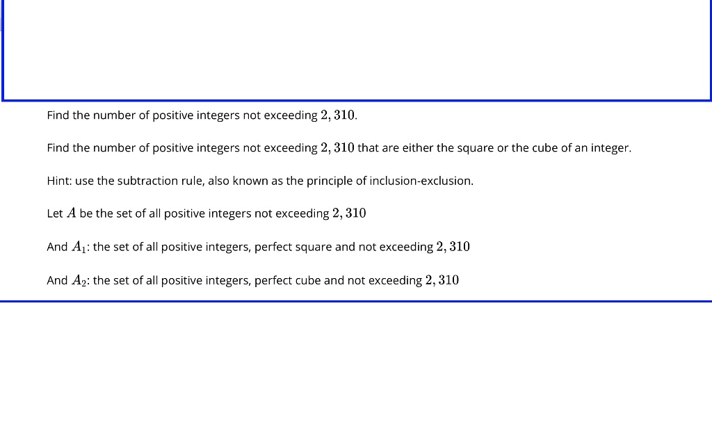 SOLVED: Find the number of positive integers not exceeding 2,310. Find ...