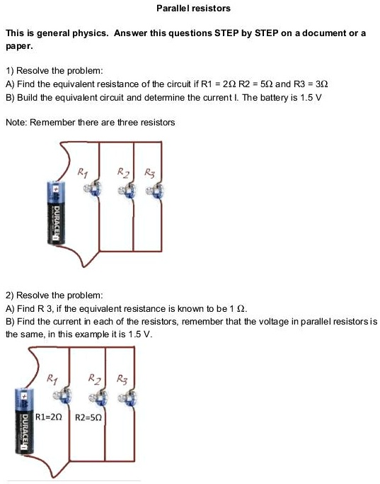 SOLVED: Parallel resistors This is general physics Answer this ...