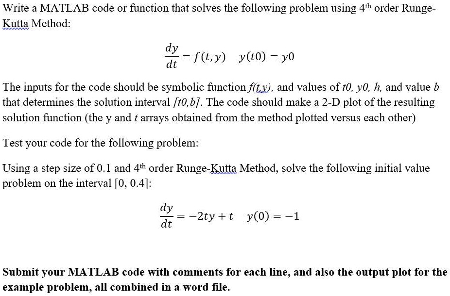 Solved Write A Matlab Code Or Function That Solves The Following Problem Using 4th Order Runge 0855