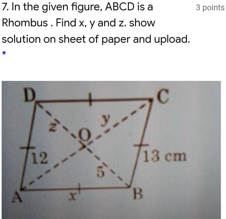 SOLVED: In the given figure, ABCD is a rhombus. Find x, y, and z. Show the solution on a sheet ...