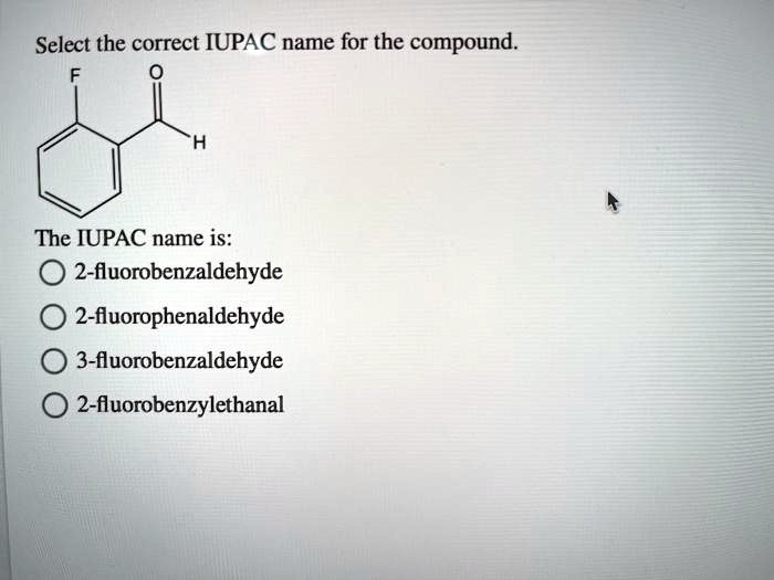 SOLVED: Select the correct IUPAC name for the compound. The IUPAC name ...