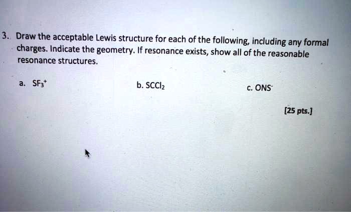SOLVED: Draw the acceptable Lewis structure for each of the following ...