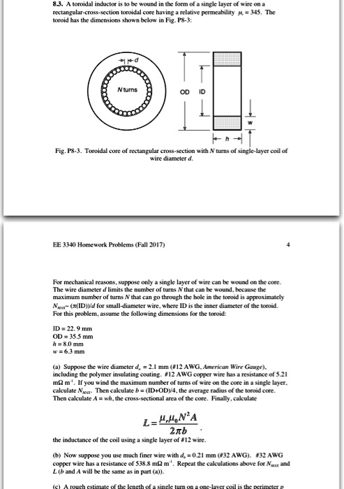 SOLVED: 8.3. A toroidal inductor is to be wound in the form of a single layer of wire on a ...