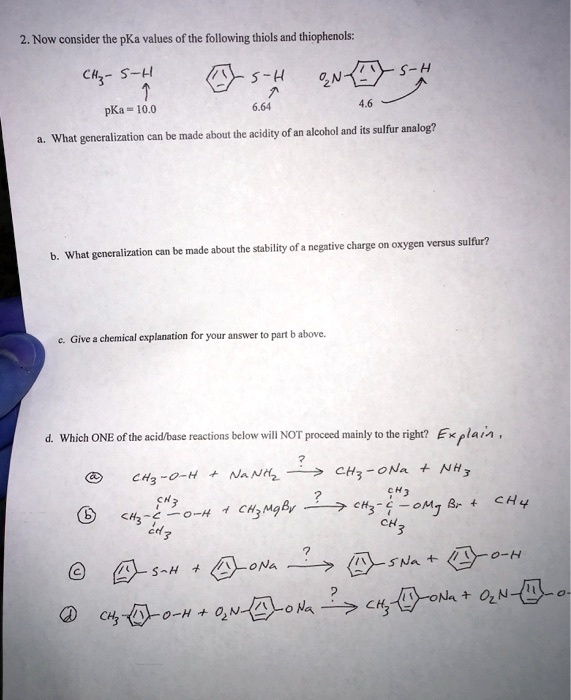 2 now consider the pka values of the following thiols and thiophenols ...