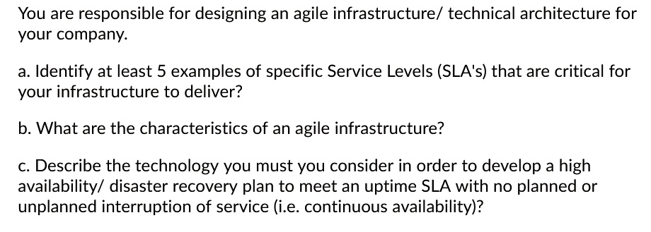 SOLVED: You are responsible for designing an agile infrastructure ...