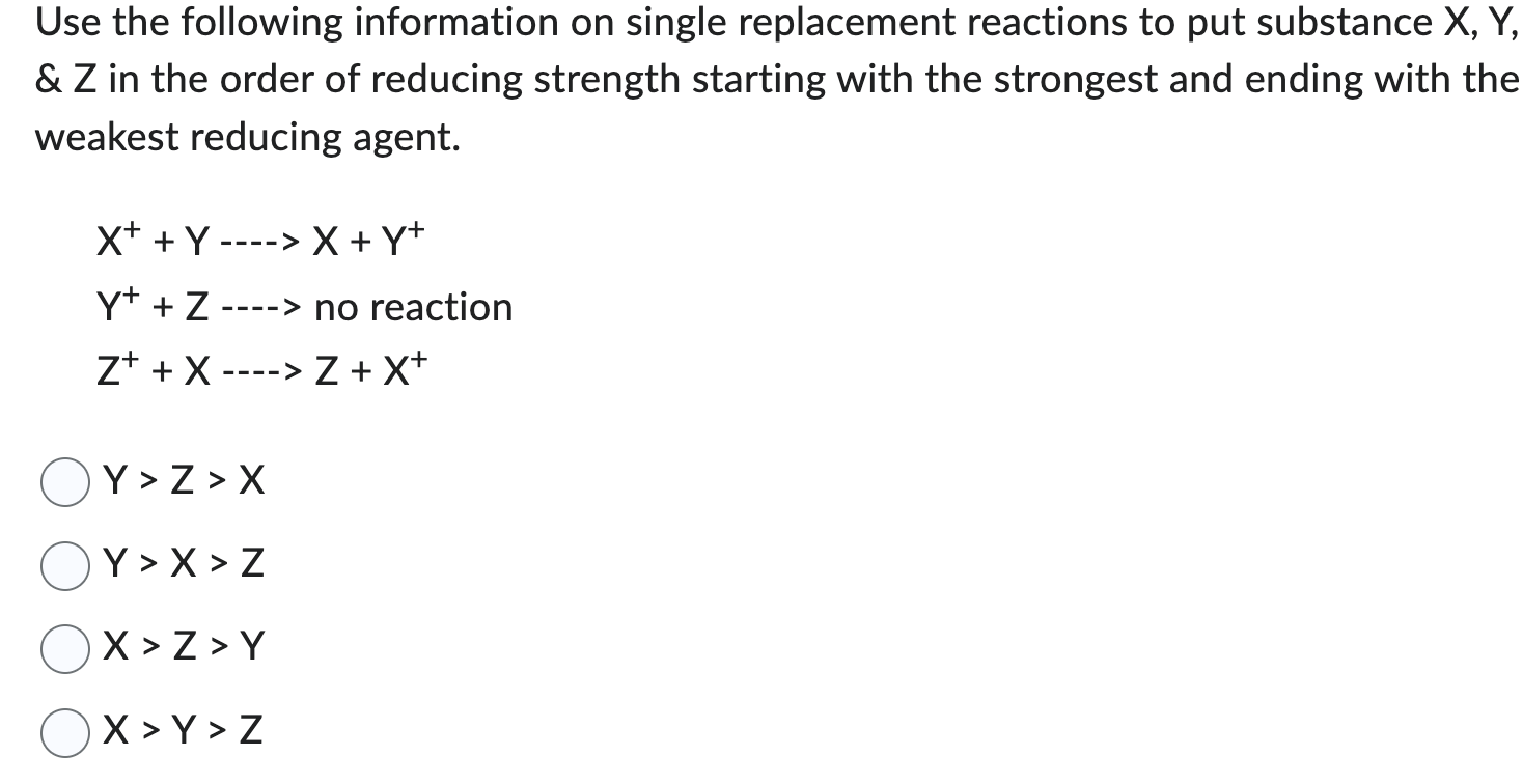 Use the following information on single replacement reactions to put ...