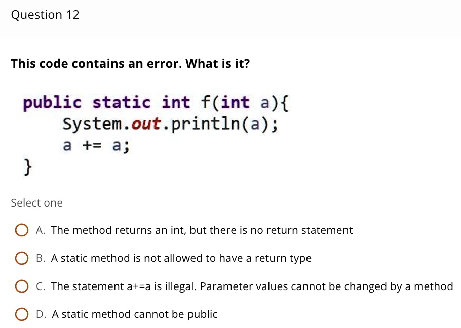 Get Answer Question 12 This Code Contains An Error What Is It Public Static Int Fint A 9030