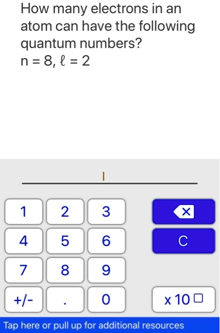 How many electrons in an atom can have the following quantum numbers? n ...