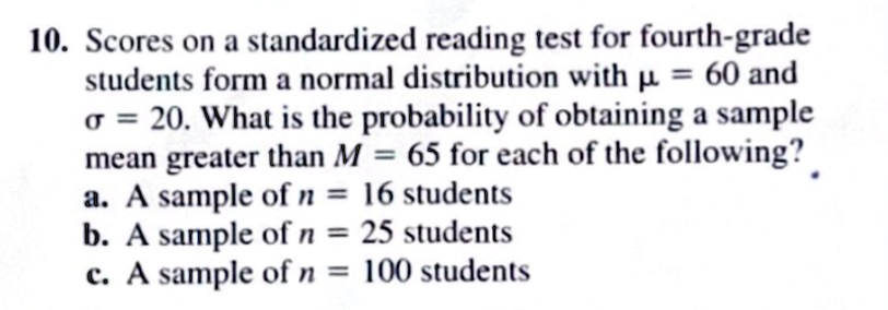 SOLVED: Scores on a standardized reading test for fourth-grade students ...