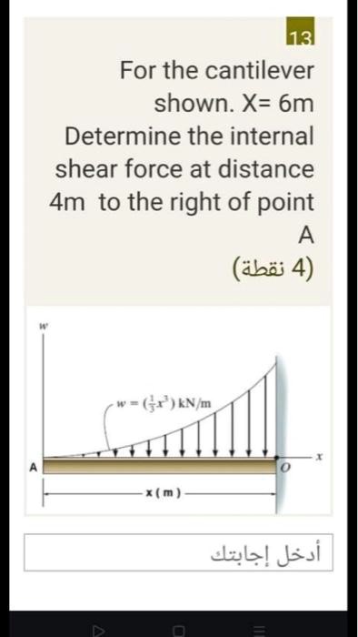 SOLVED: 13 For the cantilever shown X = 6m. Determine the internal ...
