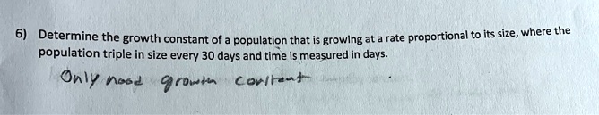 6) Determine the growth constant of a population that is growing at a ...
