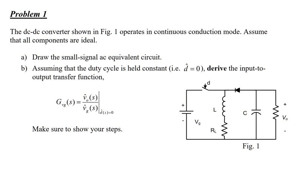 problem 1 the dc dc converter shown in fig 1 operates in continuous ...