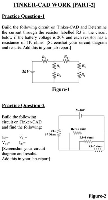 SOLVED: TINKERCAD WORK IN PART-2 Practice Question-1 Build the following circuit on TinkerCAD ...