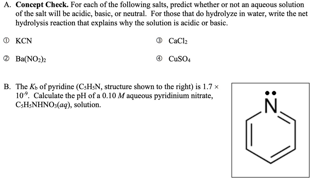 SOLVED: A Concept Check: Predicting the Acidity or Basicity of Aqueous ...