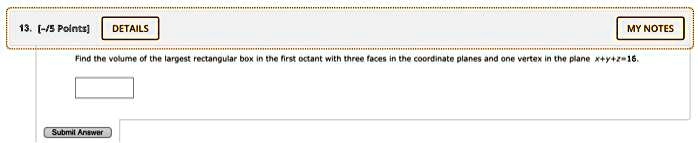 SOLVED: 13. [-/5 Points] DETAILS MY NOTES Find the volume of the ...