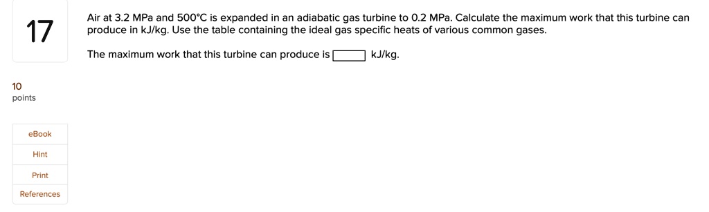 VIDEO solution: Air at 3.2 MPa and 500Â°C is expanded in an adiabatic ...