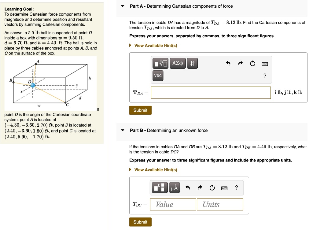 Learning Goal: To determine Cartesian force components from magnitude ...