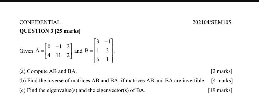 Confidential question 3 25 marks 202104semios 1 given a and...