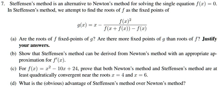 steffensen s method is an alternative to newtons method for solving the ...
