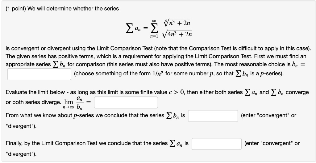 SOLVED:point) We will determine whether the series Vn + 2n n=1 Van + 2n @n is convergent or ...