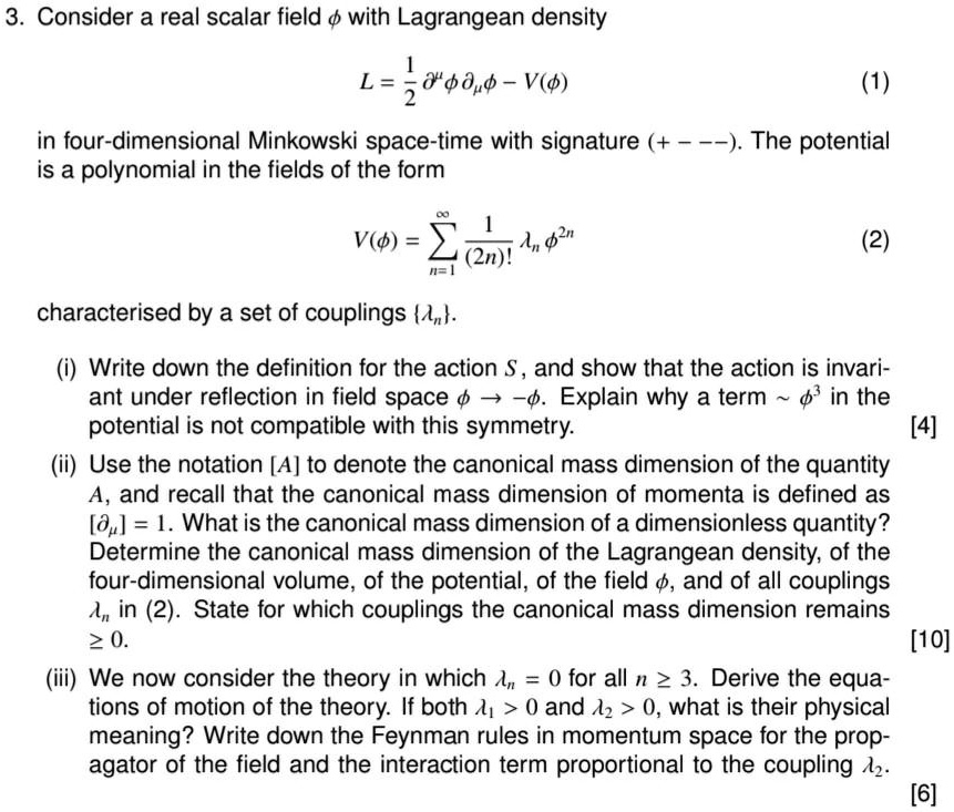 3consider a real scalar fieldwith lagrangean density 1 l v 2 1 in four dimensional minkowski ...