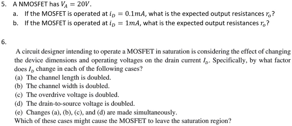 SOLVED: 5. A NMOSFET has Va=20V. a. If the MOSFET is operated at Ip = 0 ...