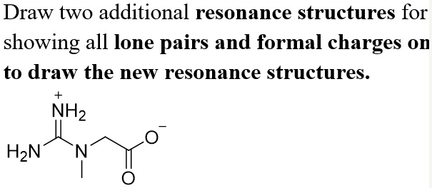 SOLVED: Draw two additional resonance structures to show all lone pairs and formal charges on ...