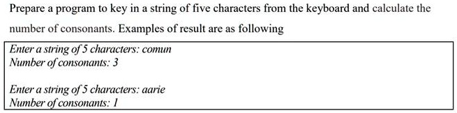 SOLVED: Prepare a program to key in a string of five characters from ...