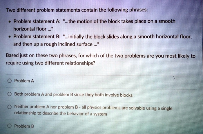 SOLVED: Two different problem statements contain the following phrases ...