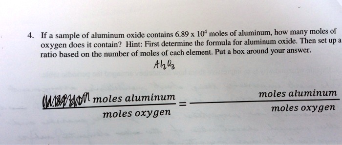 Solved If A Sample Of Aluminum Oxide Contains 6 89 X 10 Moles Of