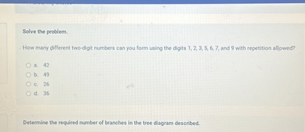 Solve the problem. How many different two-digit numbers can you form using the digits 1,2,3,5,6 ...