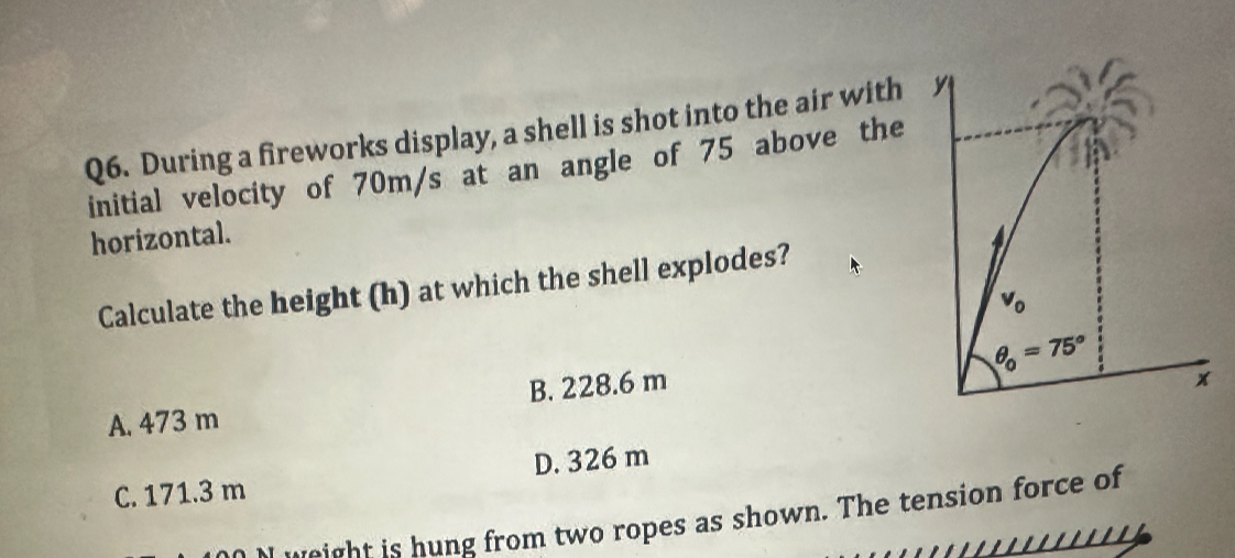 SOLVED: Q6. During a fireworks display, a shell is shot into the air with initial velocity of 70 ...