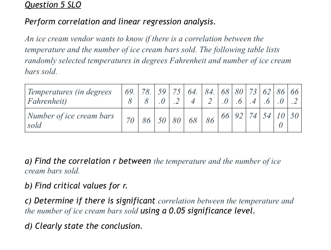 SOLVED: Question 5 SLO Perform correlation and linear regression ...