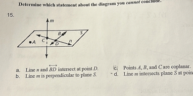 SOLVED: Determine which statement about the diagram you cannot conclude ...