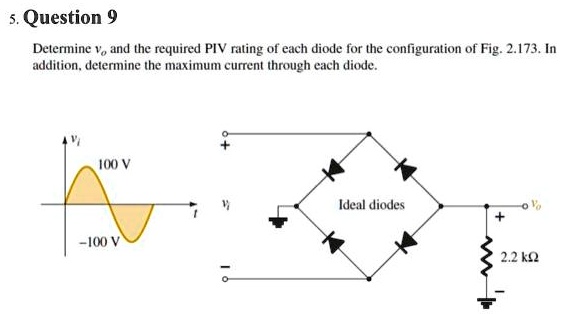 SOLVED: s.Question 9 Determine v, and the required PIV rating of each ...