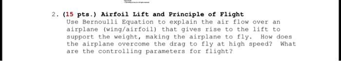 2. (15 pts.) Airfoil Lift and Principle of Flight Use Bernoulli ...